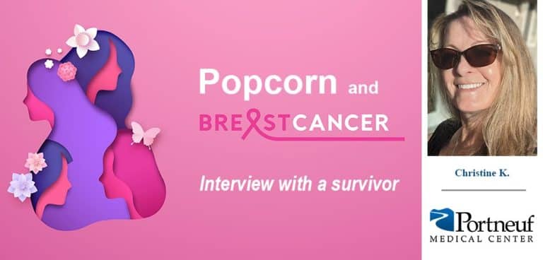 Popcorn and Breast Cancer: Interview With a Survivor - Virginia ...